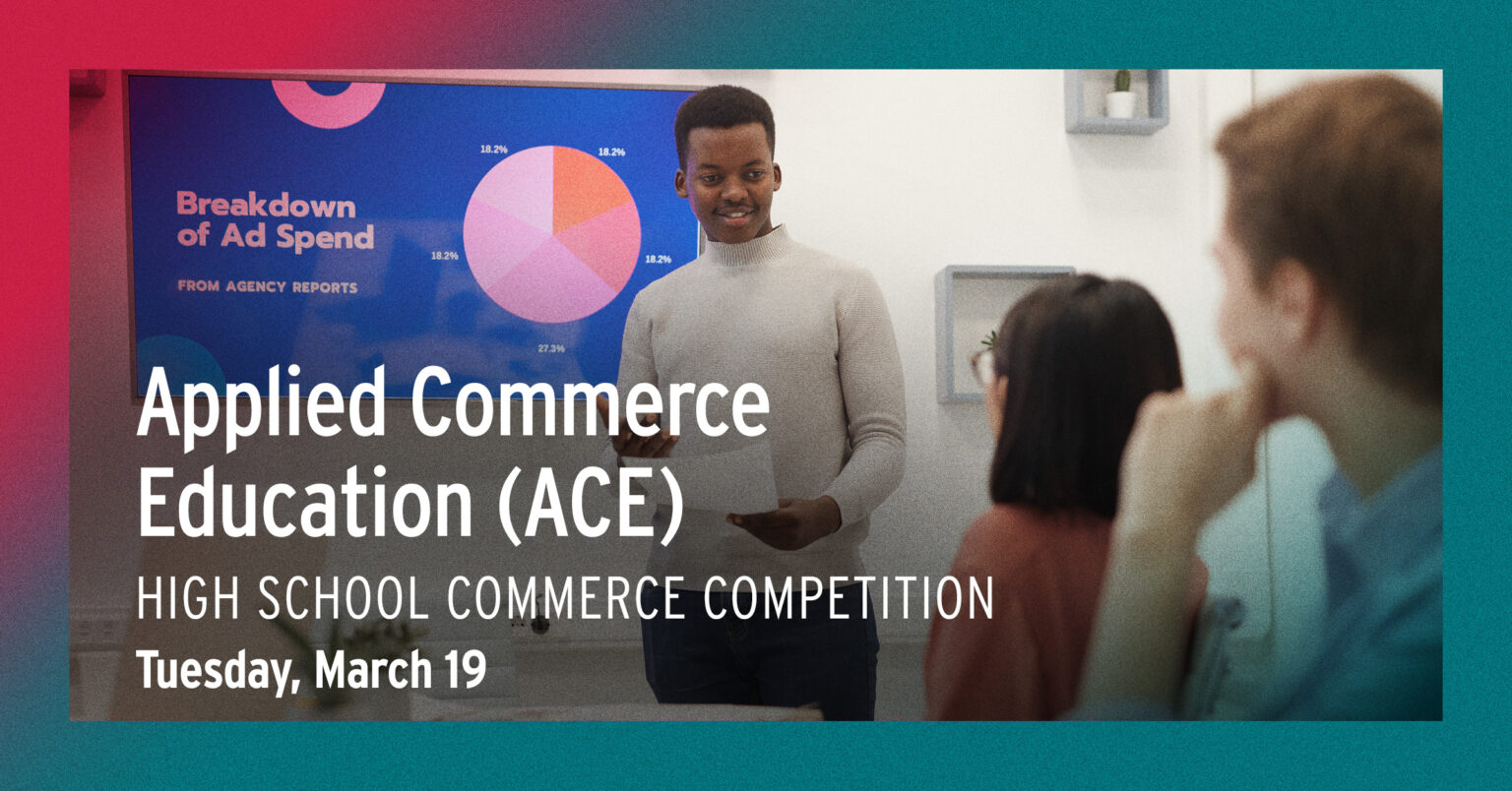 Second Annual Applied Commerce Education High School Competition : RRC ...