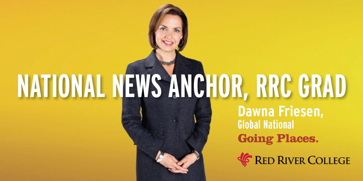 Going Places 2011: Dawna Friesen : RRC Polytech: Alumni Engagement