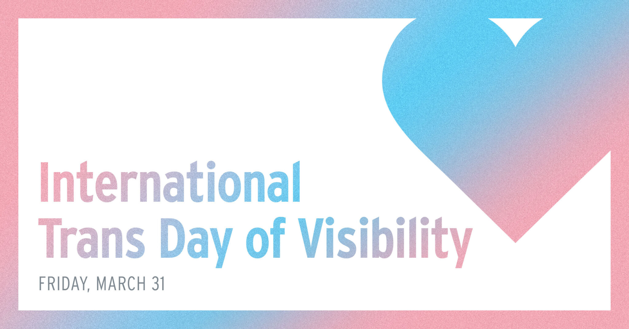 Trans Day of Visibility : RRC Polytech: Equity, Diversity, Inclusion ...