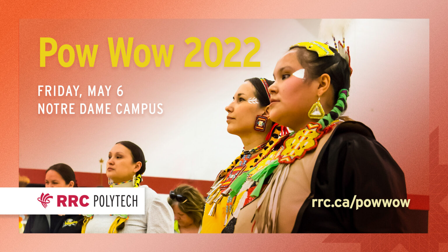 Pow Wow 2022 : RRC Polytech: Indigenous Education