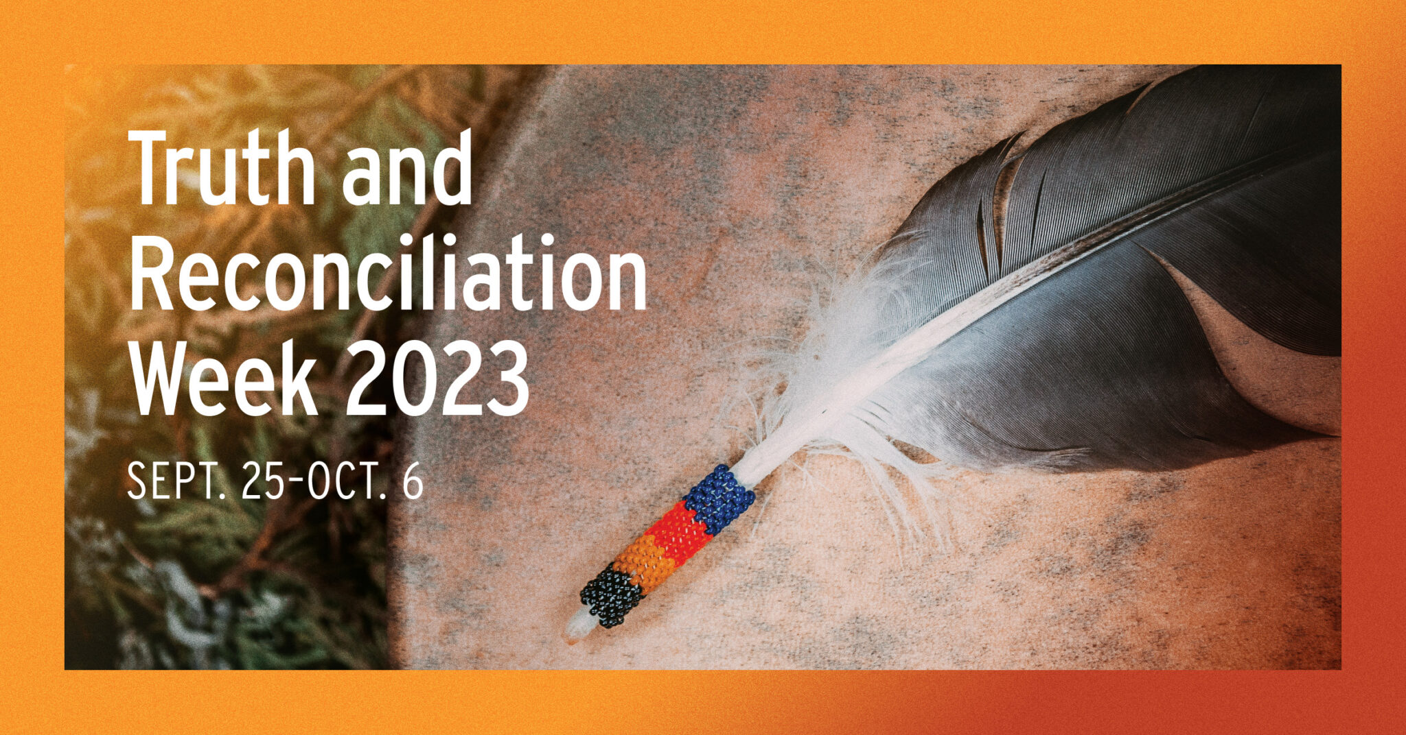 Truth and Reconciliation Week 2023 : RRC Polytech: Indigenous Education