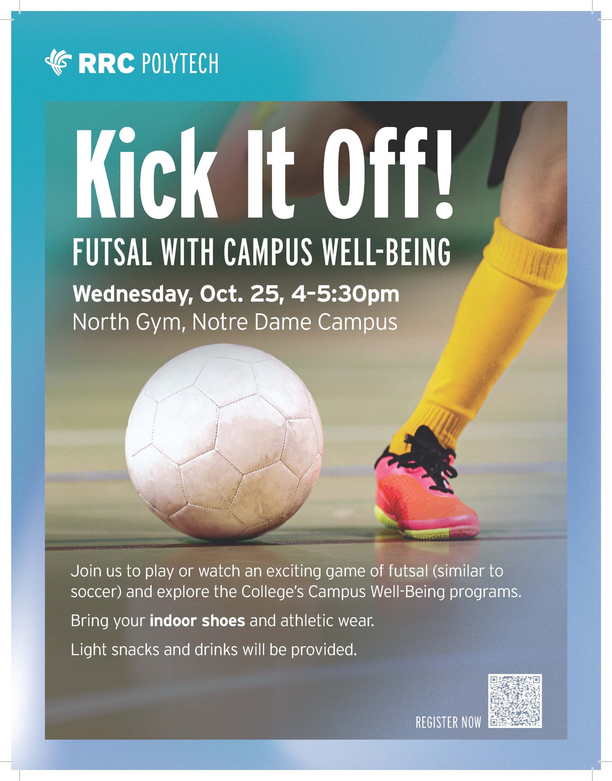 Kick It Off! Futsal With Campus Well-Being - October 25, 4:00PM : RRC ...