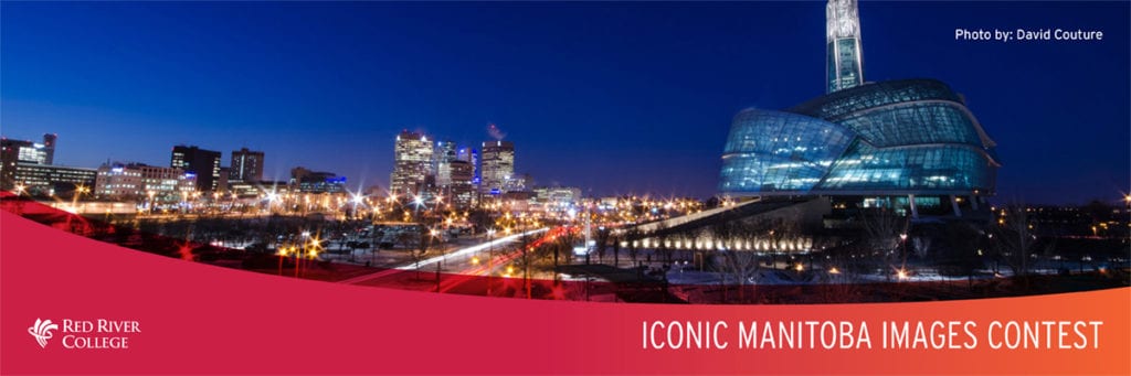 The Iconic Manitoba Digital Photo Contest Returns : RRC Polytech: Part ...